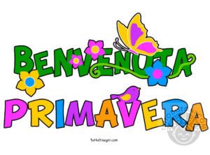 Cartello con scritta Benvenuta Primavera - TuttoDisegni.com