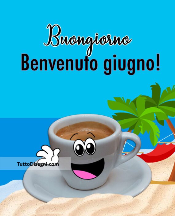 Buongiorno giugno - TuttoDisegni.com