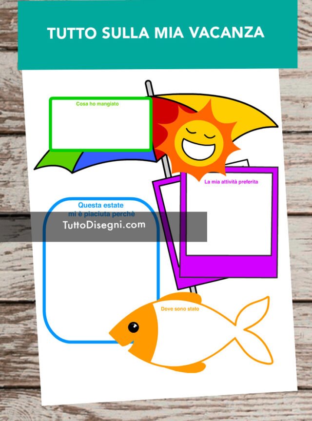 Tutto sulla mia vacanza - TuttoDisegni.com