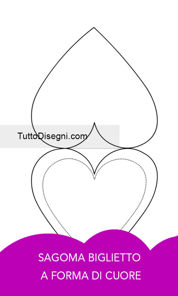 Sagoma biglietto a forma di cuore - TuttoDisegni.com
