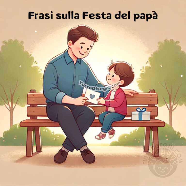 Frasi sulla Festa del papà - TuttoDisegni.com